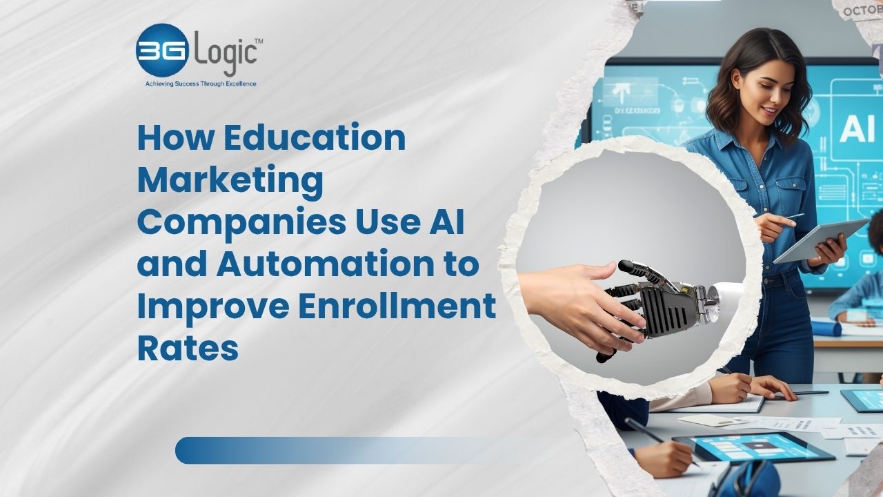 How Education Marketing Companies Use AI and Automation to Improve ...